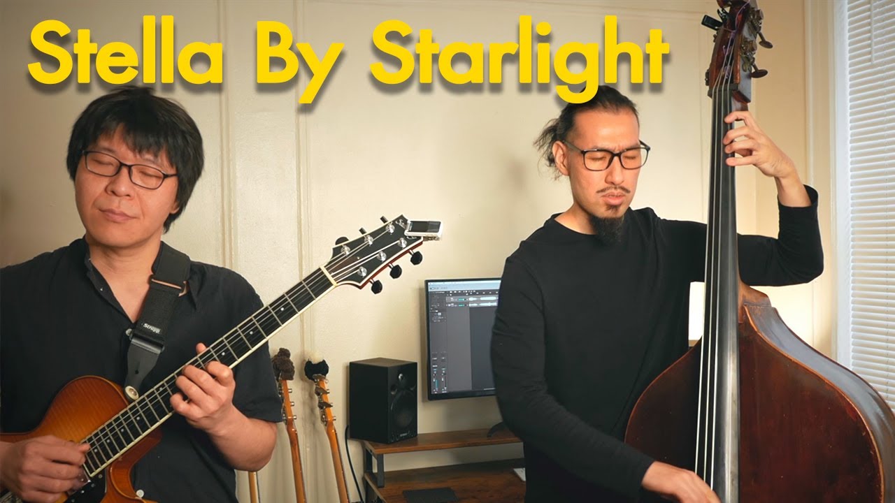 Stella By Starlight (jazz standard) - Guitar & Bass Duo Cover - YouTube
