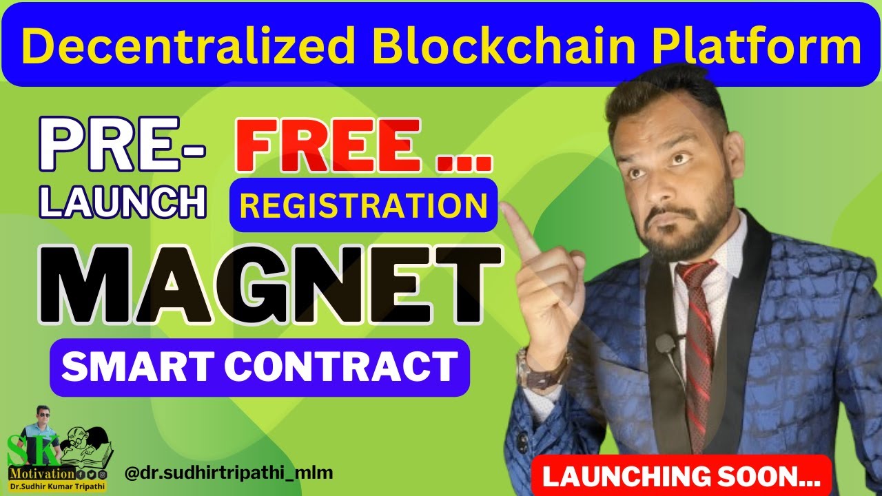 Magnet (Smart Contract) Pre - Launching Soon... Father Of Smart ...