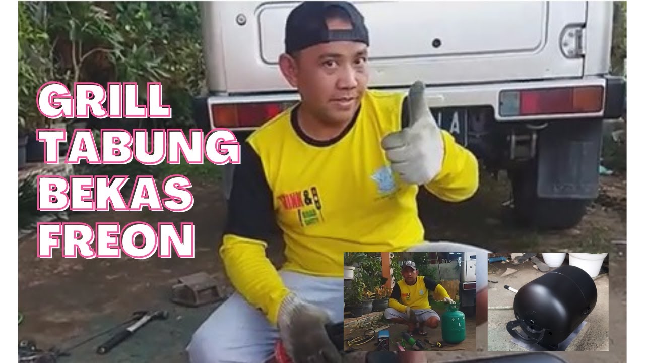 GRILl TABUNG BEKAS FREON - YouTube