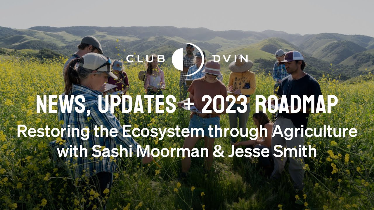 🌱🍷dVIN Roadmap Series: Restoring the Ecosystem through Agriculture with ...