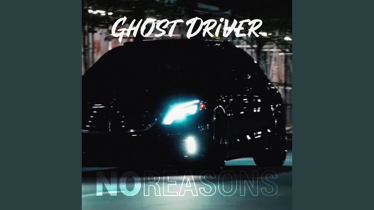 Ghost Driver - YouTube Music