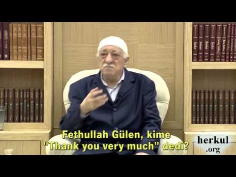 Fethullah Gülen - Thank you very much