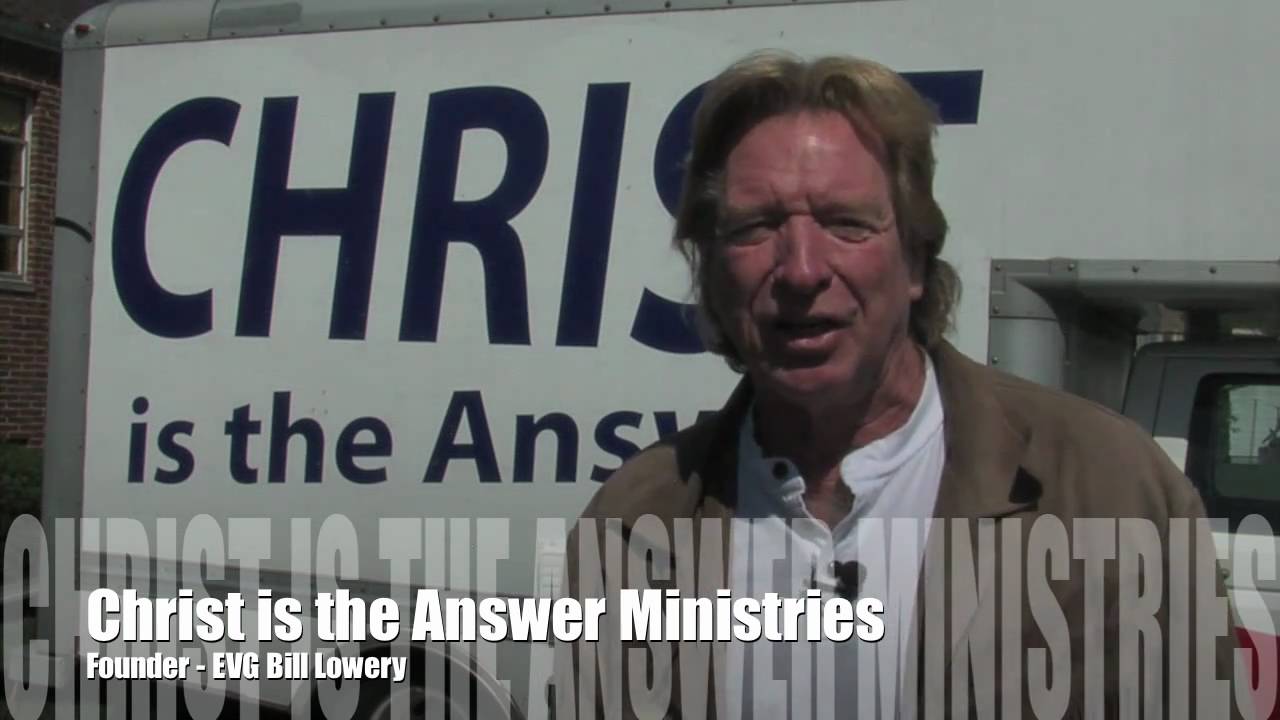 Christ Is The Answer Tent Ministries - Bill Lowery - YouTube