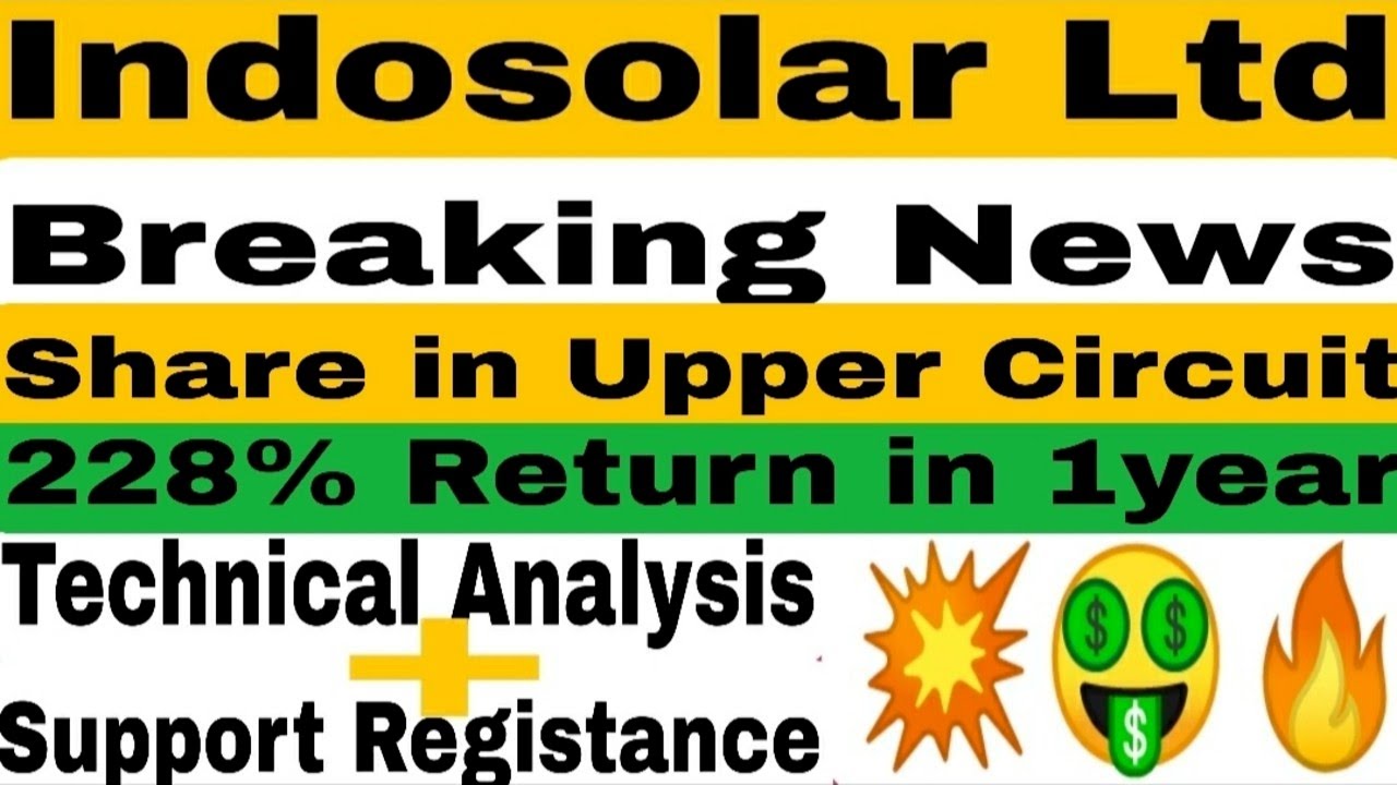 Indosolar Ltd🔥Indosolar Share🤑 Breaking News🤑228% Return in 1year💥Share ...