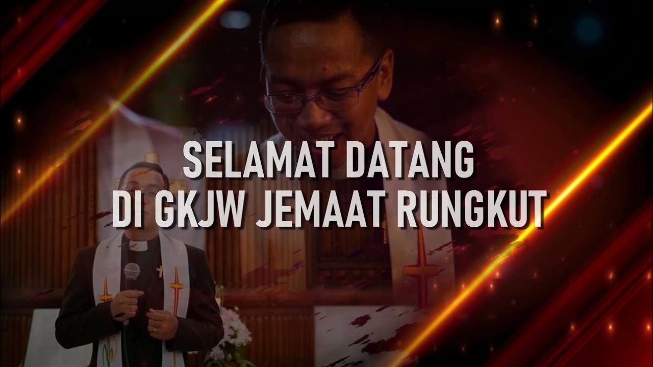 Ibadah Umum Minggu 25 Juli 2021 Bhs Jawa | GKJW JEMAAT RUNGKUT Pk. 08.30 WIB - YouTube