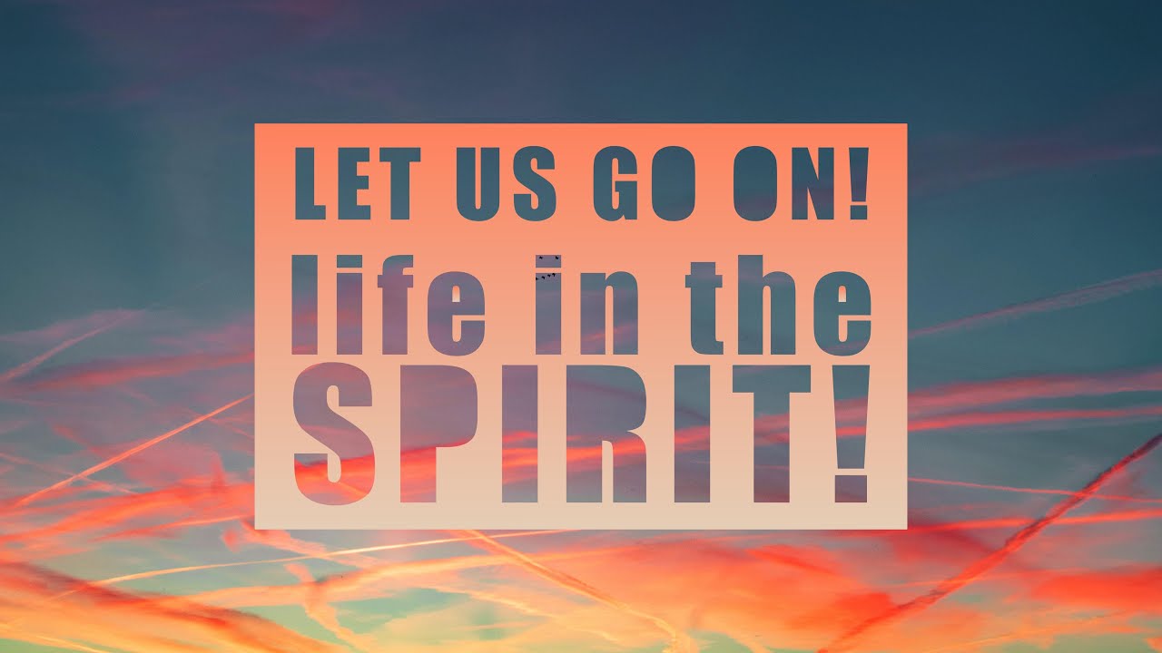 Let Us Go On! Life In The Spirit! | Rev. Marvin Arnold - YouTube