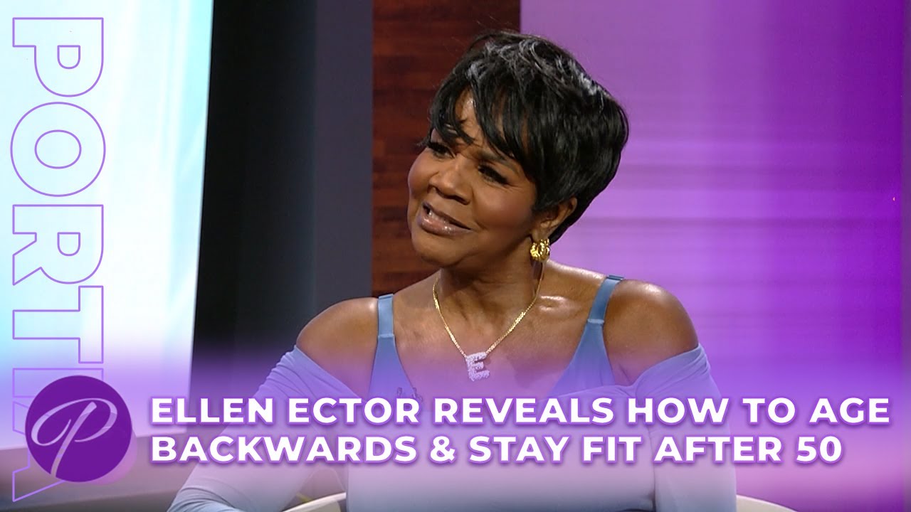 Ellen Ector Reveals How To Age Backwards & Stay Fit After 50 - YouTube