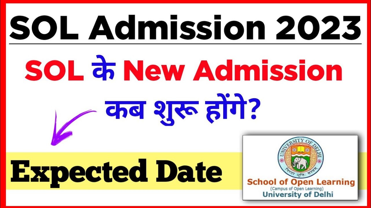 SOL Admission 2023 | SOL New Admission Update 2023 | Sol Admission Form 2023 | du sol Admission ...