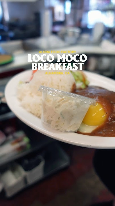 Loco Moco Breakfast ️ #alhambra #hawaiianfood #food #alhambra #losangeles #alohafoodfactory ...