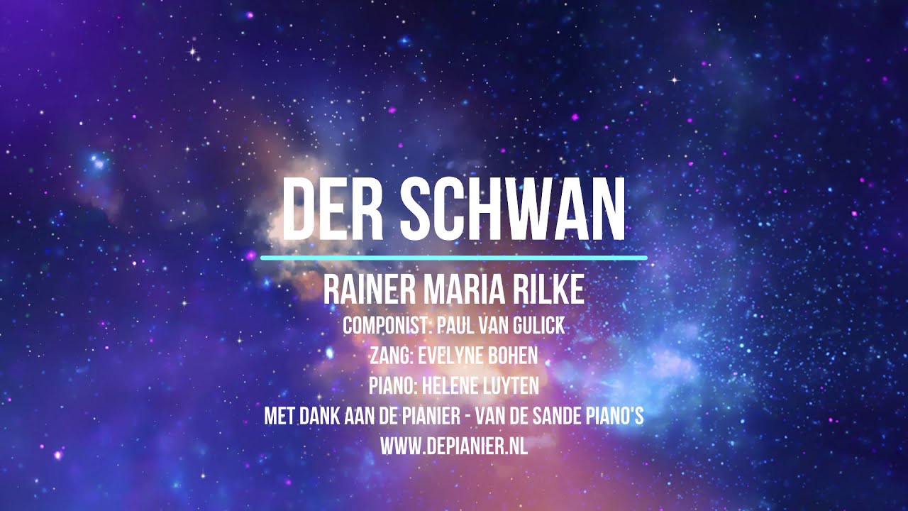 Rainer Maria Rilke: Der Schwan - YouTube