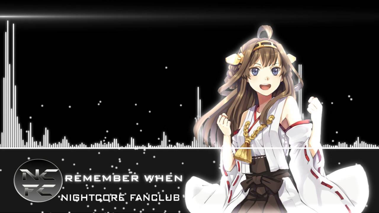 Nightcore - Remember when - YouTube