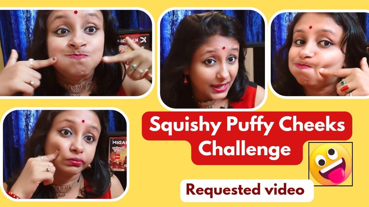Squishy puffy cheeks challenge#youtubetrends #challenge #squishy # ...