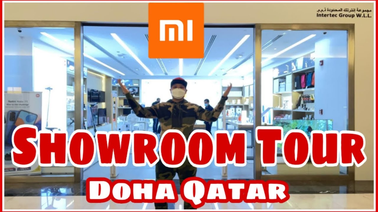 MI SHOWROOM TOUR | DOHA QATAR | XIAOMI PROMOTION - YouTube