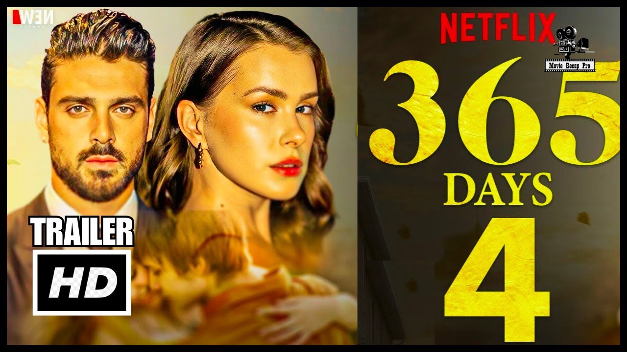 365 Days 4 Trailer - Netflix, First Look, Release Date, Cast, Plot ...