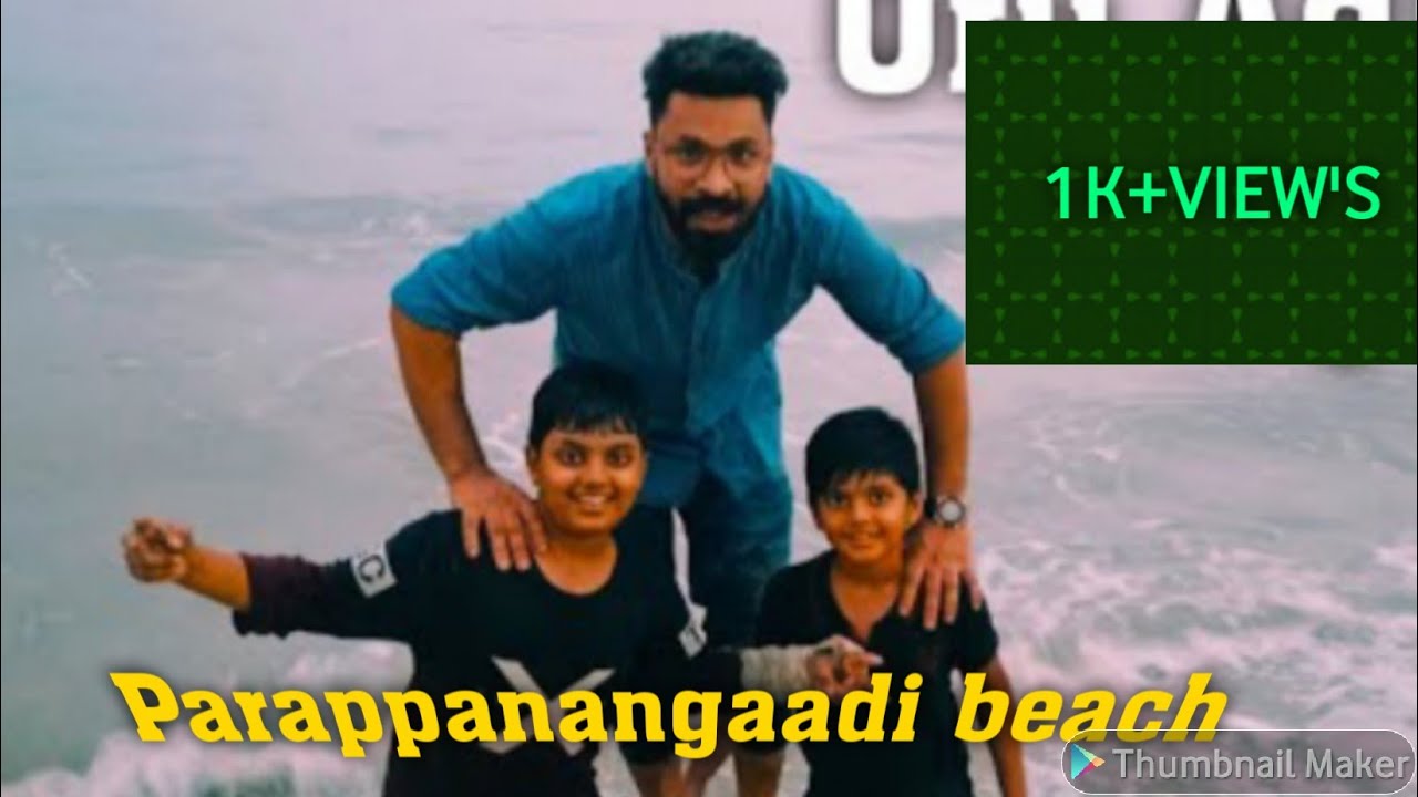 Parappanangadi Beach | Travel Vlog Malayalam | Thaar |Best Tourist ...