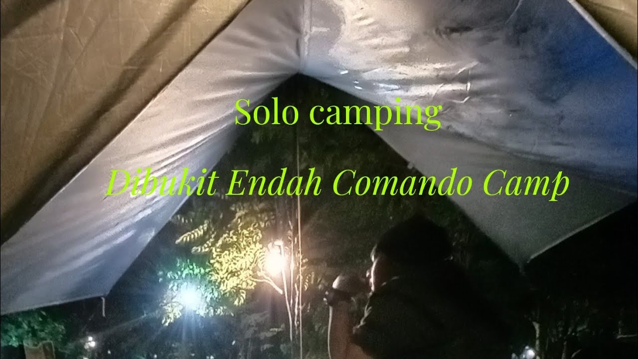 Solo Camping kawasan bukit Endah Comando camp | Ciburial bogor ...