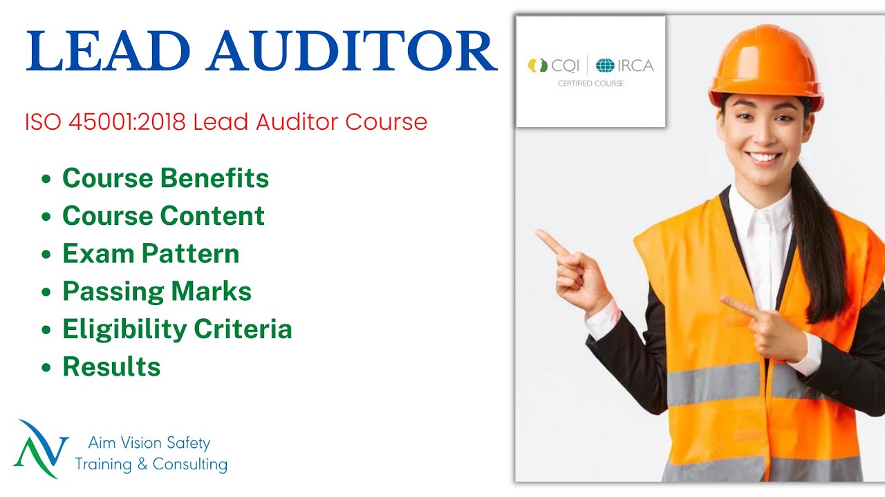 ISO 45001:2018 Lead Auditor Course Details || AIM VISION SAFETY TRAINING & CONSULTING - YouTube