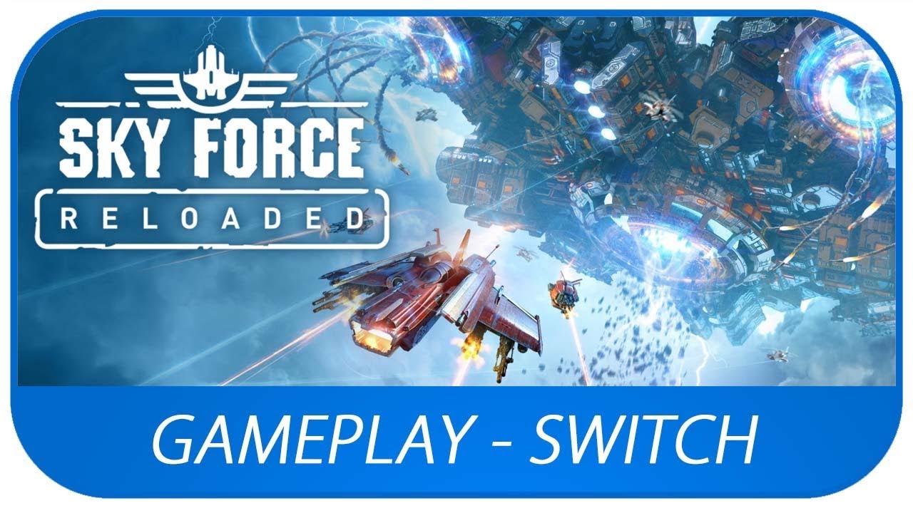 SKY FORCE RELOADED | VALE A PENA OU NÃO? | SWITCH GAMEPLAY - YouTube