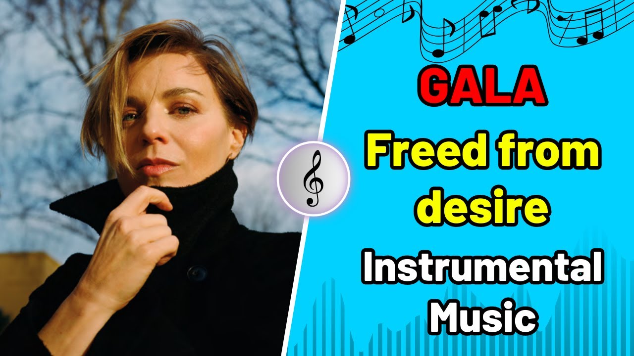 GALA - Freed from desire [Official Video] - Instrumental Music - YouTube