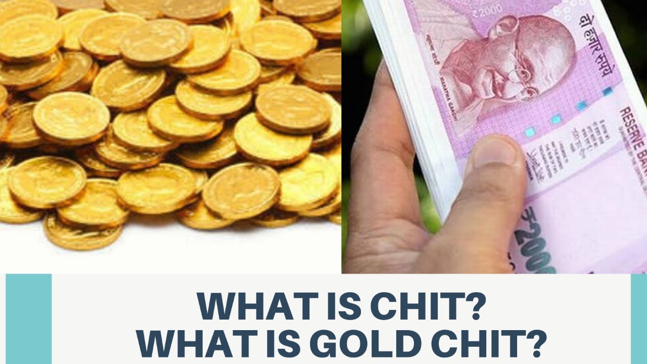 What is Chit? What is Gold Chit? How to Save Money in Chit? Money ... What is Chit? What is Gold Chit? How to Save Money in Chit? Money ...