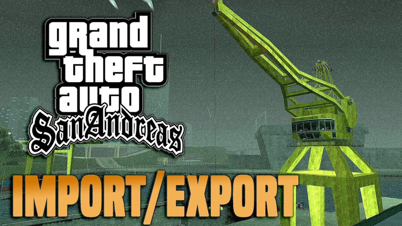 GTA San Andreas - Import & Export - YouTube
