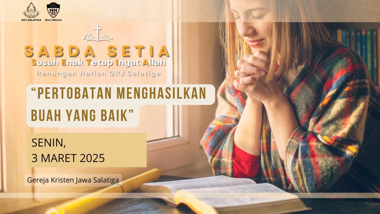 Sabda SETIA Senin 3 Maret 2025 - Renungan Harian GKJ Salatiga - YouTube