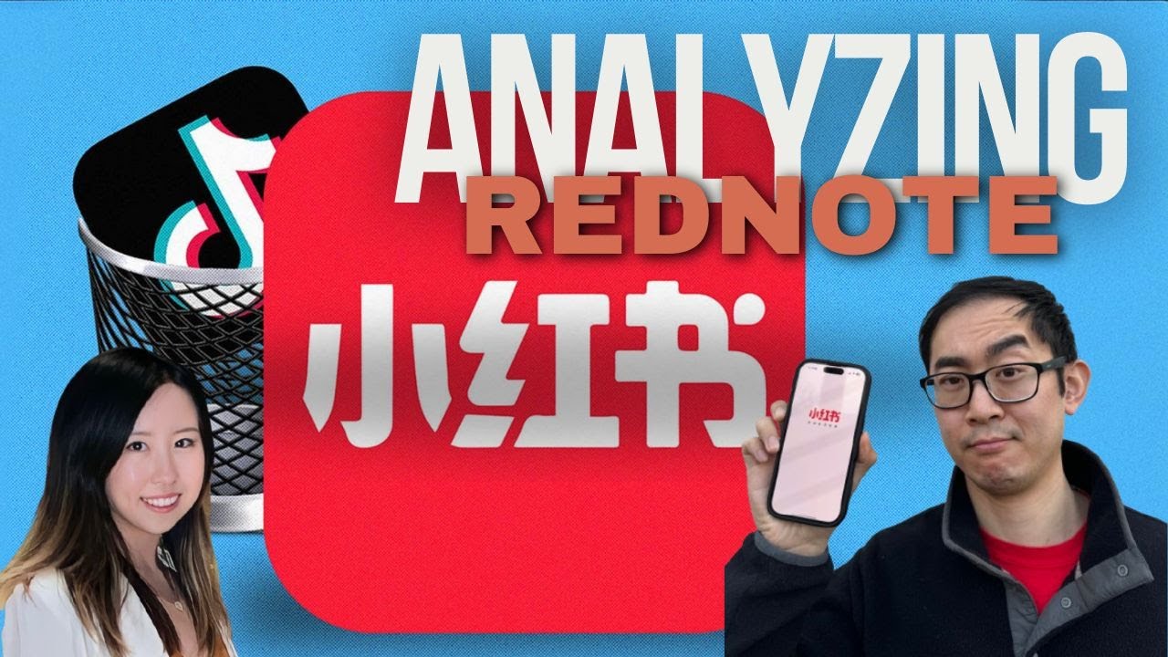 RedNote Teardown: Analyzing China's Viral Social Media App Amidst ...