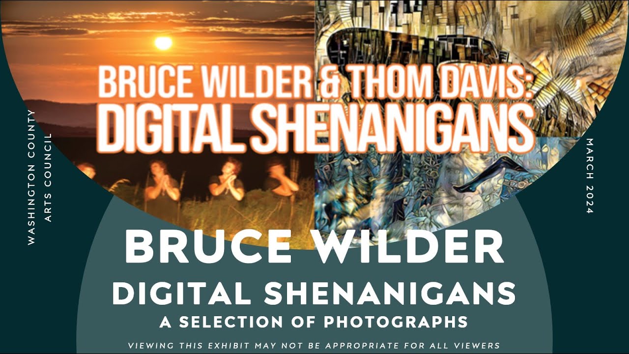Bruce Wilder: Digital Shenanigans Selected Photographs March 2024 - YouTube