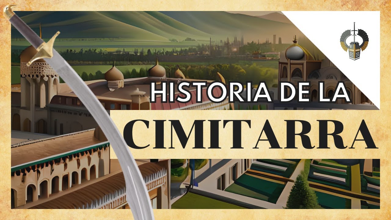 CIMITARRA PERSA - La HISTORIA del SABLE MUSULMÁN - YouTube