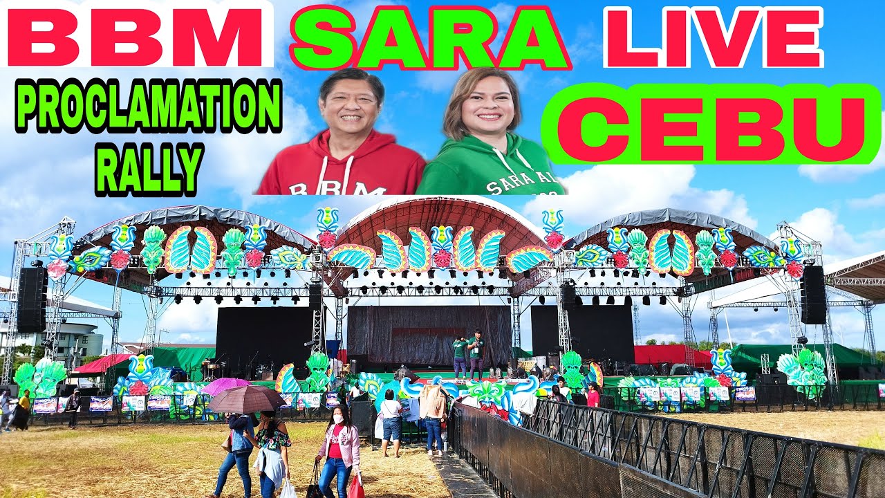 BBM SARA PROCLAMATION RALLY | LIVE CEBU APRIL 18 2022 - YouTube