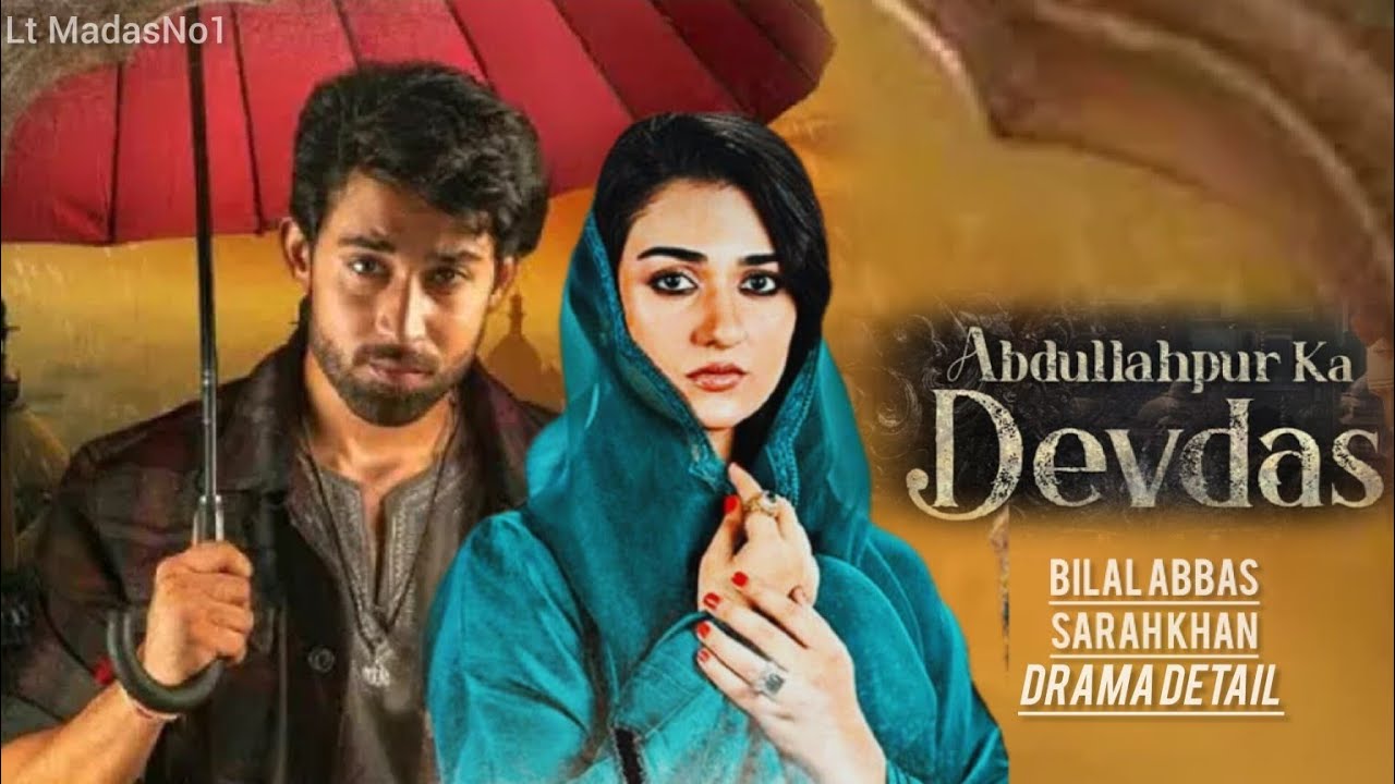 Abdullah Pur Ka Devdas Episode 1 | Teaser's Review | Bilal Abbas ...