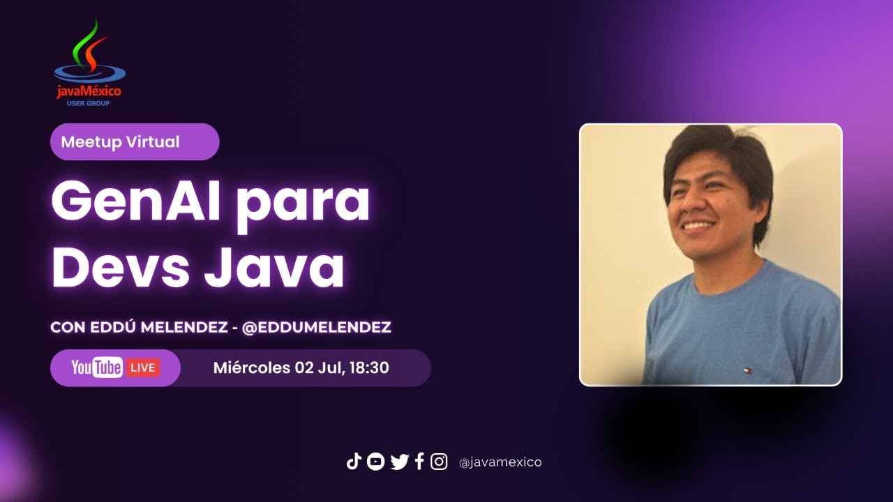 GenAI para Desarrolladores Java, con @EdduMelendez - Meetup Virtual @javaMexico - YouTube