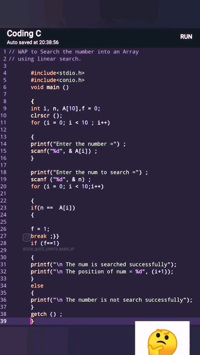 WAP to Search the number into an Array using linear search in C programming. #coding #coder # ...