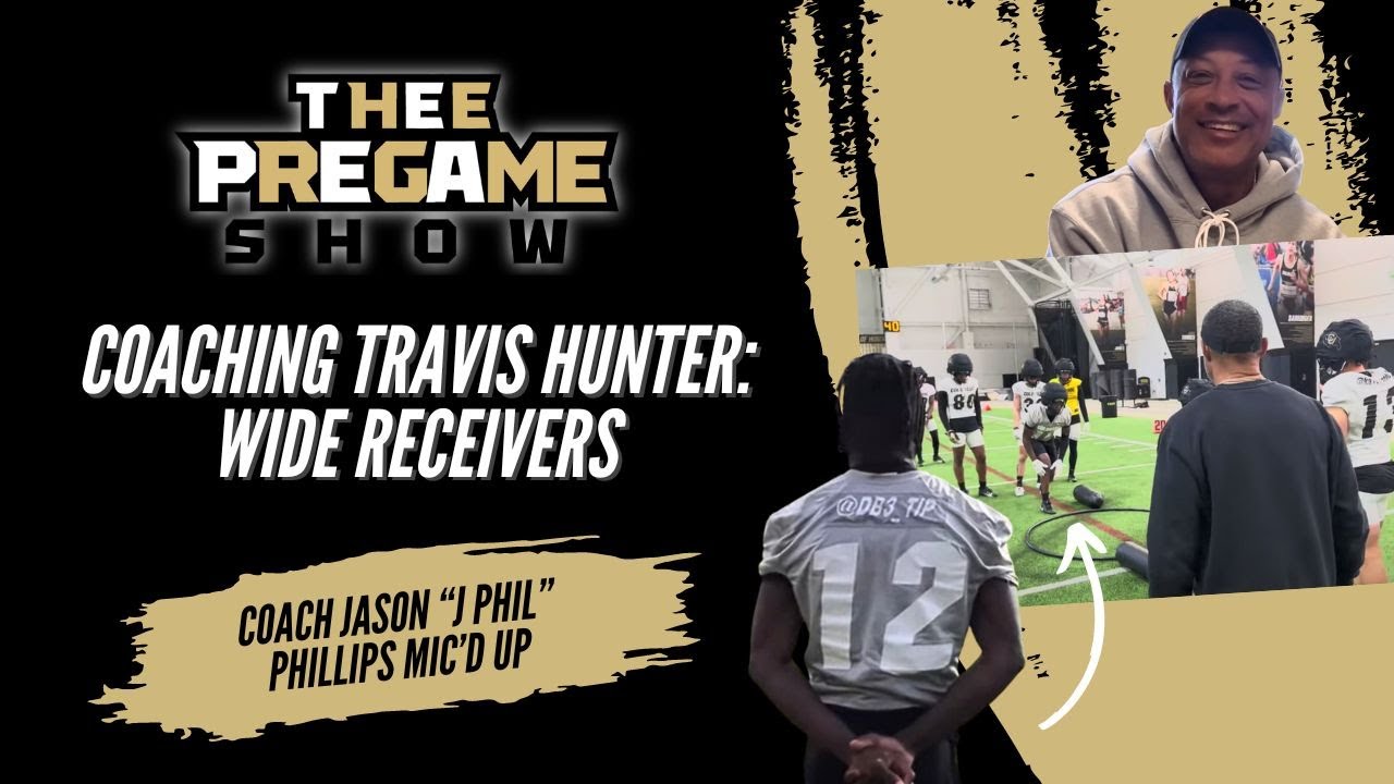 Coaching Travis Hunter: Wide Receivers Coach Jason “J Phil” Phillips ...