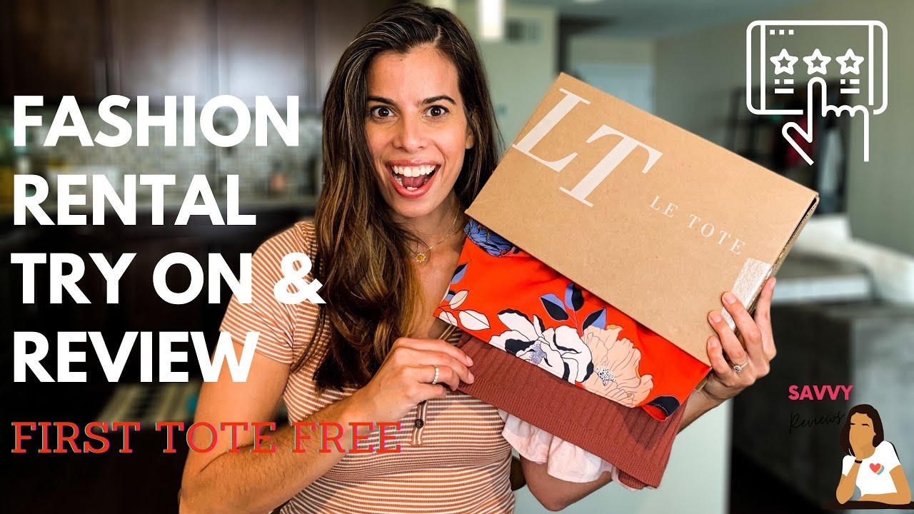 LE TOTE REVIEW 2020 | Fashion Subscription TRY ON HAUL & UNBOXING ...