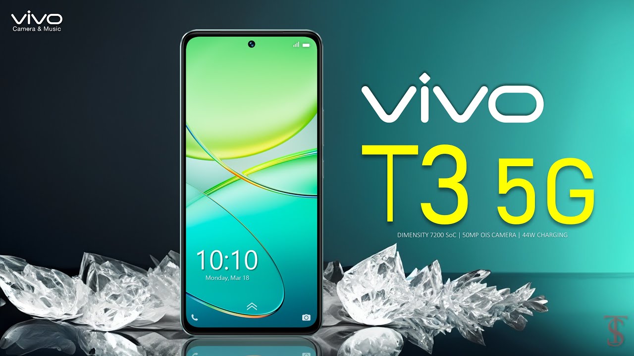 Vivo T3 5G Price, Official Look, Design, Specifications, Camera ...