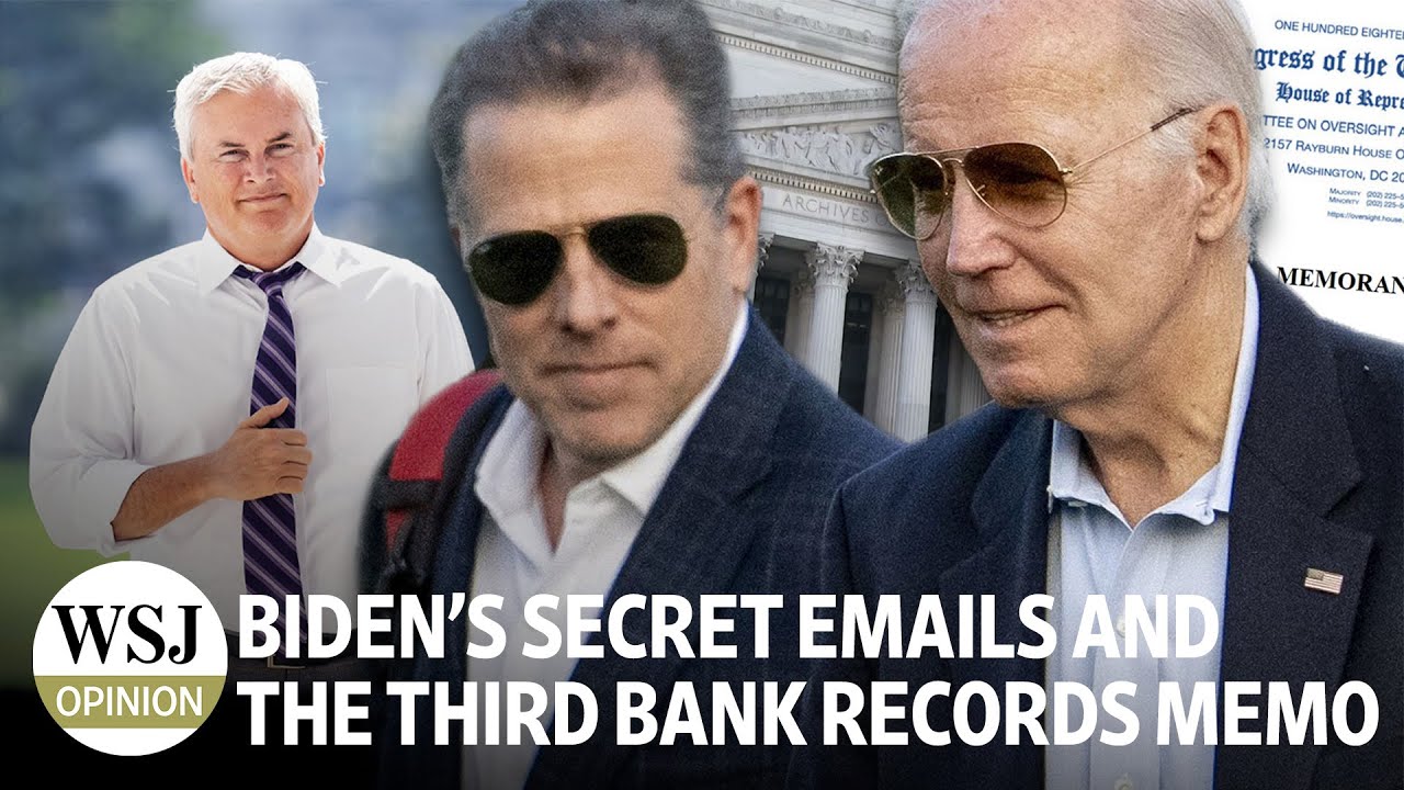 Biden's Secret Emails and the Third Bank Records Memo | WSJ Opinion ...