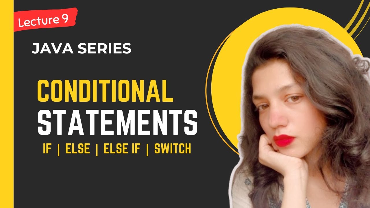 Conditional Statements In Java If Else Switch Statements Lecture 6017