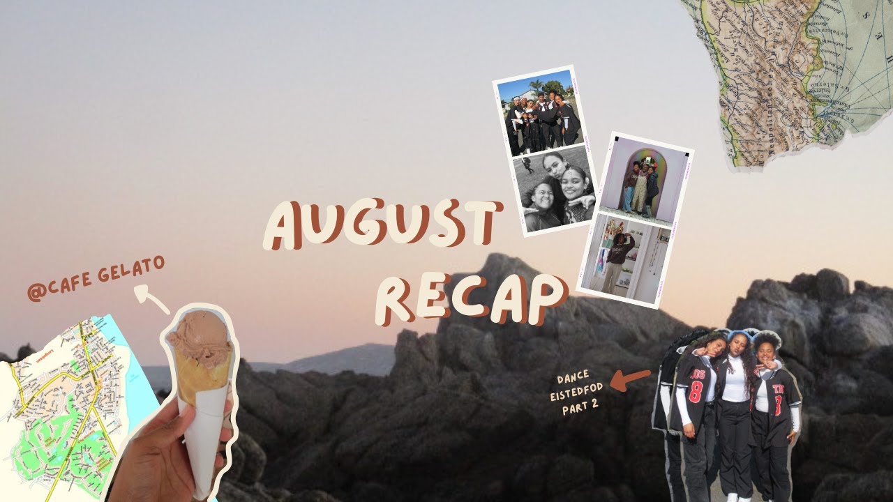 august recap - YouTube