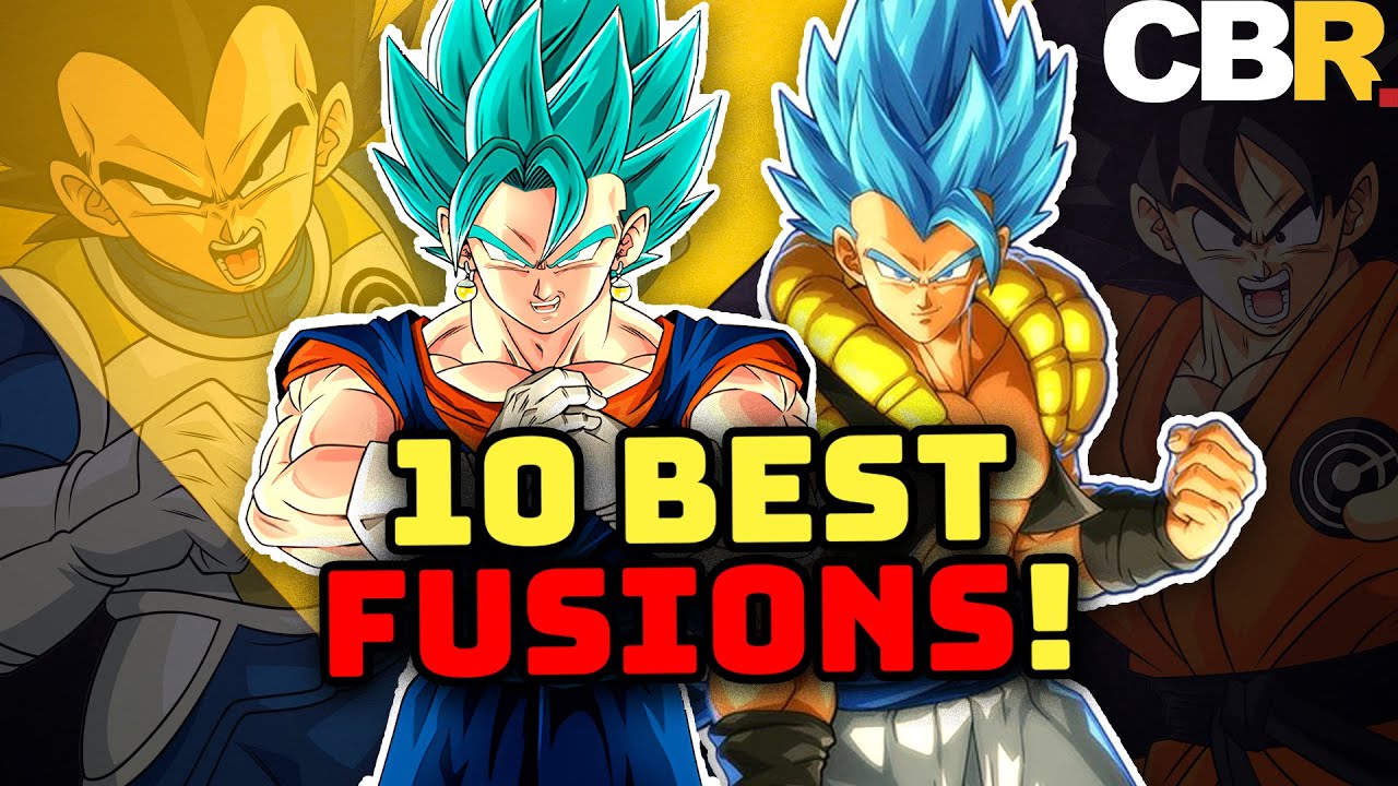 10 Best Dragon Ball Fusions, RANKED! - YouTube