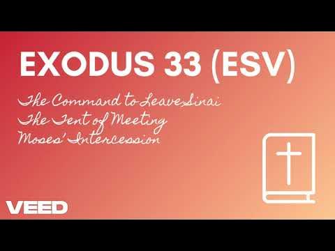 Exodus 33 (ESV) - Command to Leave Sinai | Tent of Meeting | Moses ...