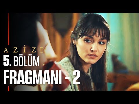 AZİZE 5. BÖLÜM 2. FRAGMANI | İSMİNİN AZİZE OLMAMASINA!