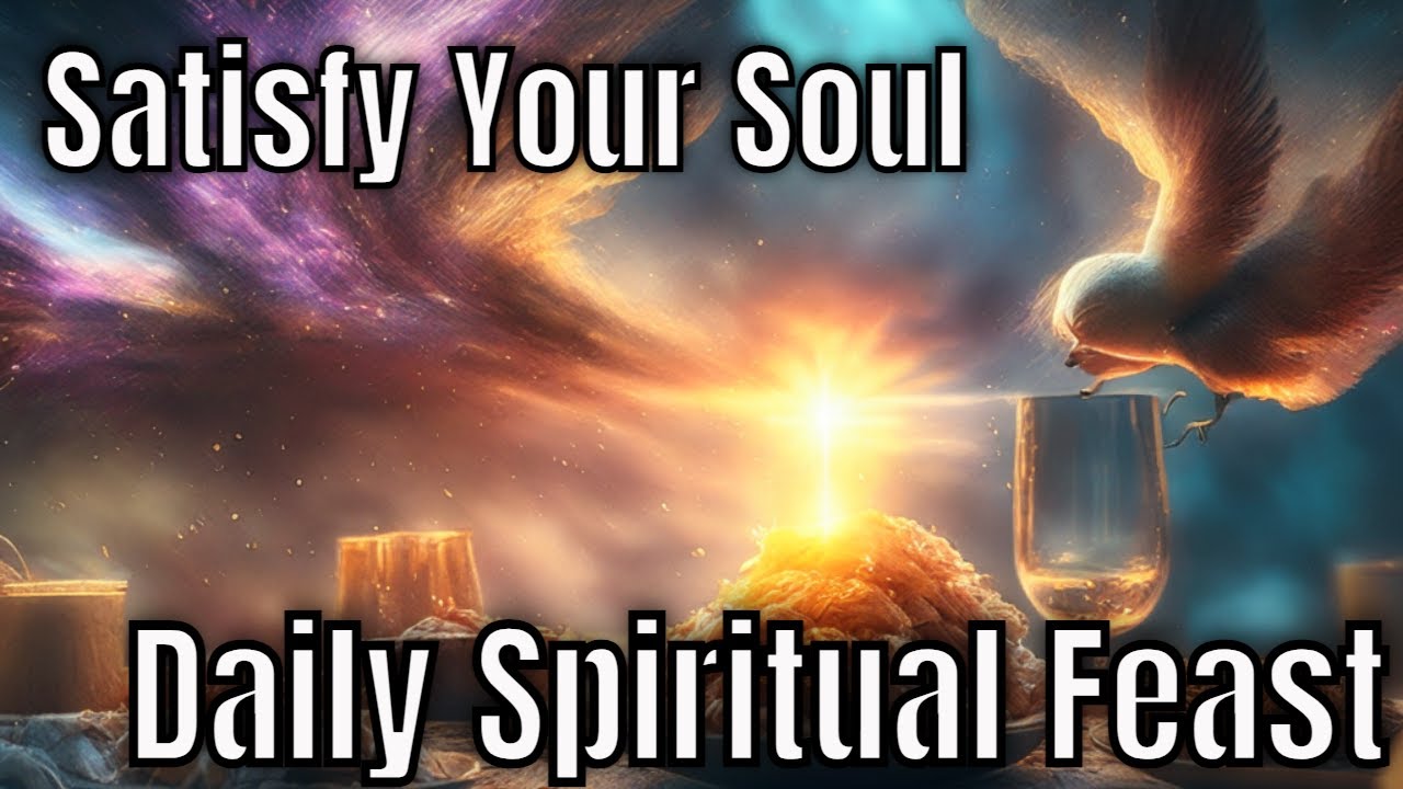 Soul Food Feast: Satisfy Your Spirit with Daily Spiritual Nourishment 🌟 ...