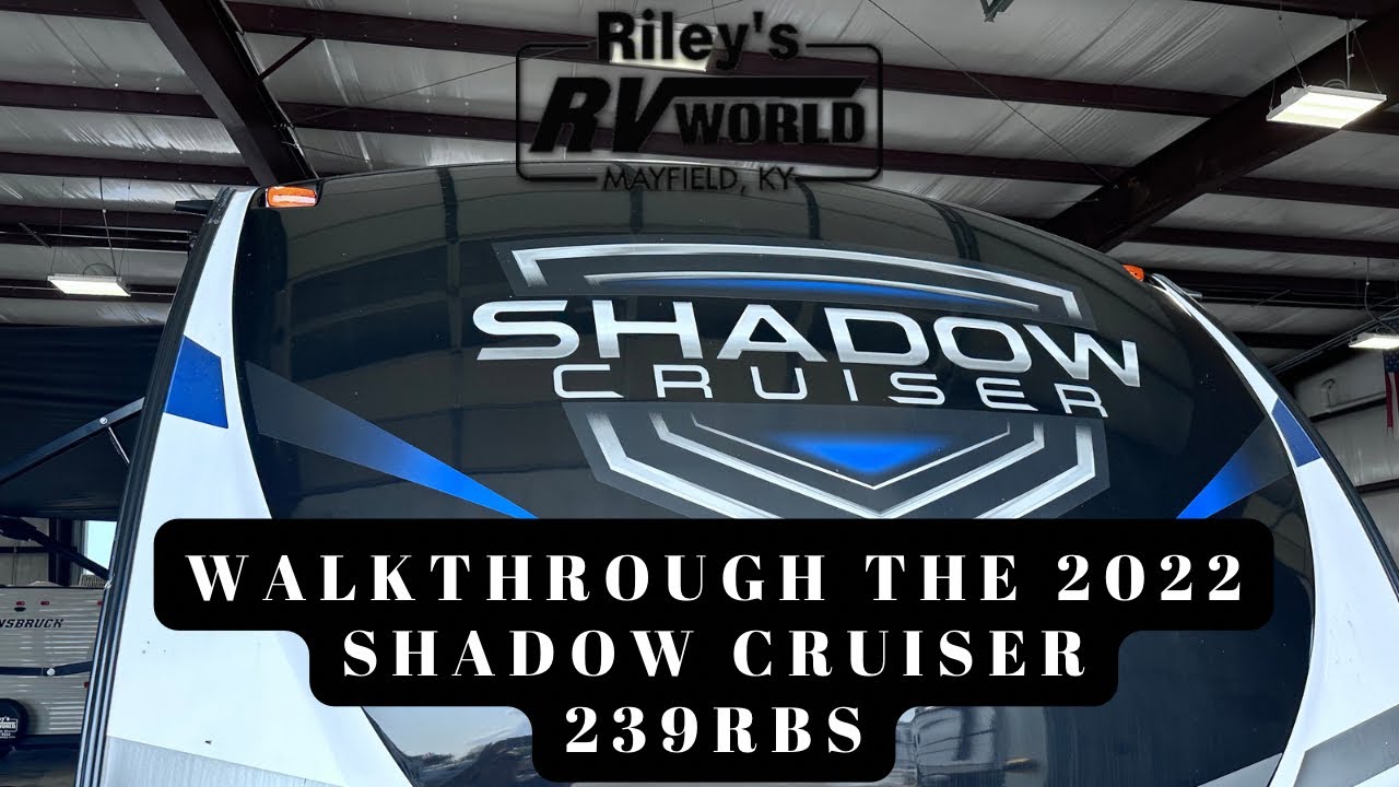 Walkthrough the 2022 SHADOW CRUISER 239RBS - YouTube