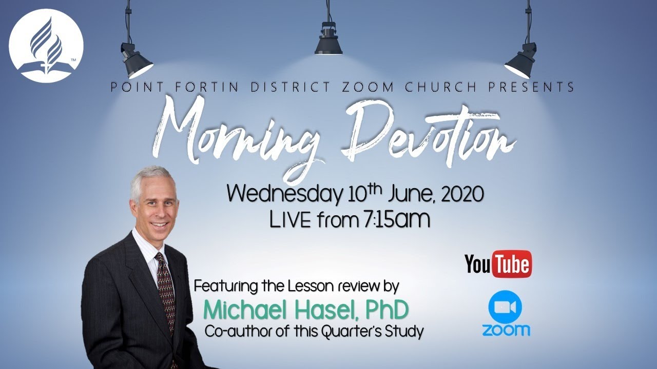 Wednesday Morning Devotion - Point Fortin District of SDA - YouTube