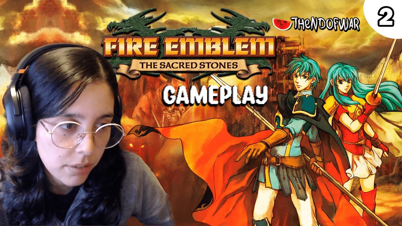 FIRE EMBLEM: THE SACRED STONES I Bazba y compañía I Gameplay en español ...