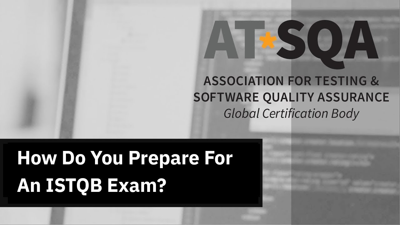 How to prepare for your ISTQB exam through ASTQB and ATSQA - YouTube