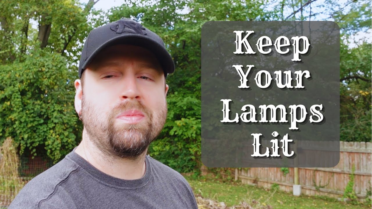 Keep Your Lamp Lit - YouTube