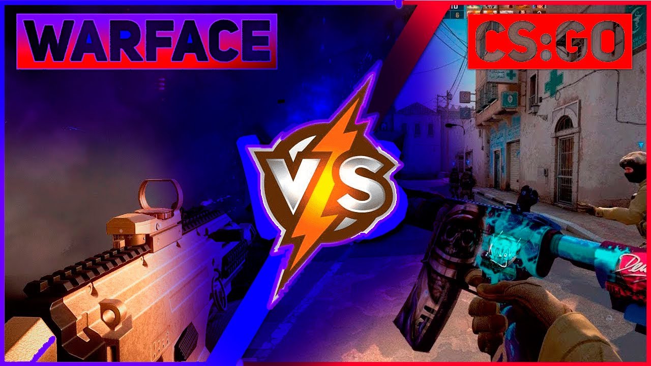 WARFACE VS CS:GO - YouTube