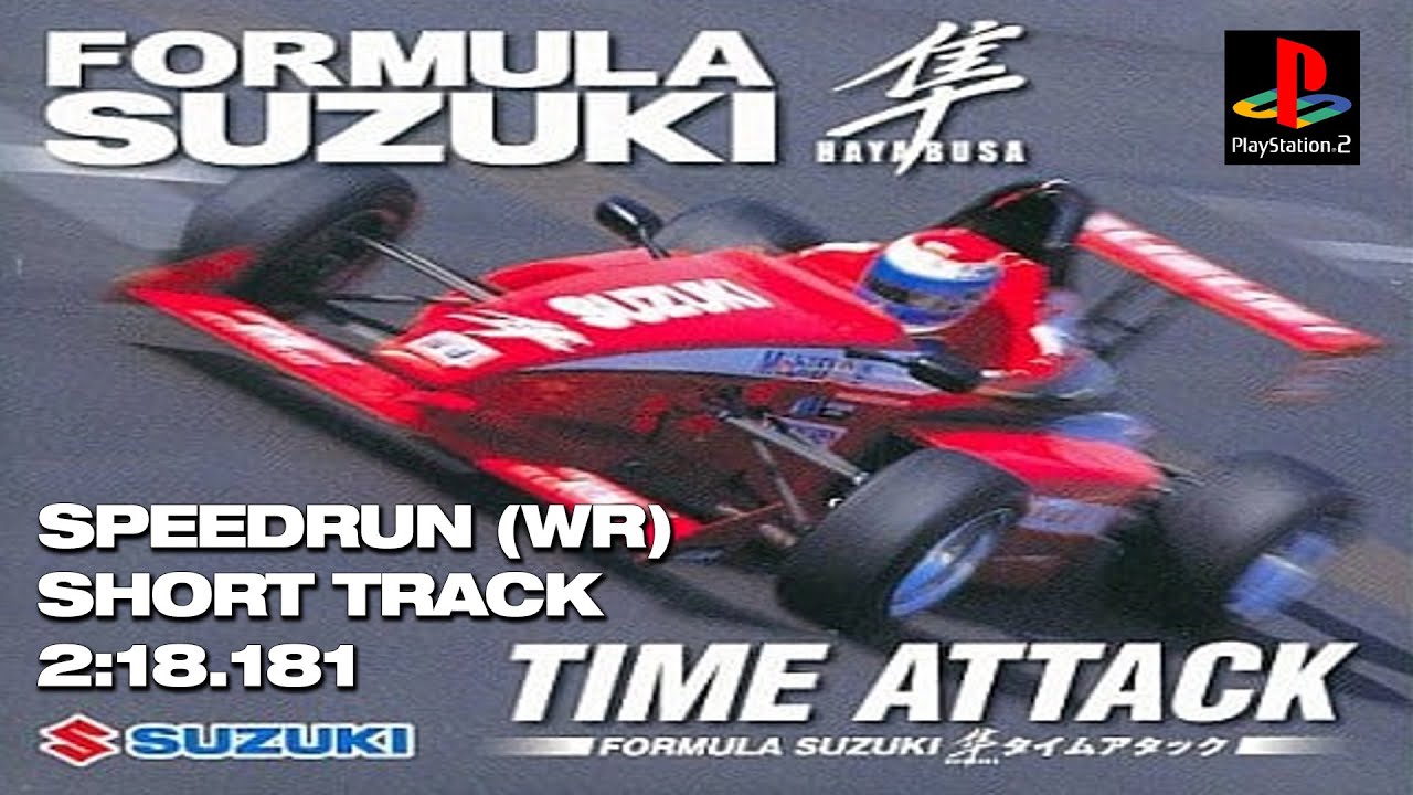 [FORMULA SUZUKI TIME ATTACK] SHORT TRACK SPEEDRUN - 2:18.181 (WR) - YouTube